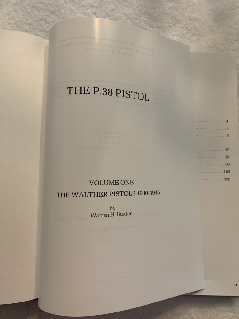 The P.38 Book...(The Walther Pistols - 1930-1945) Warren Buxton ...